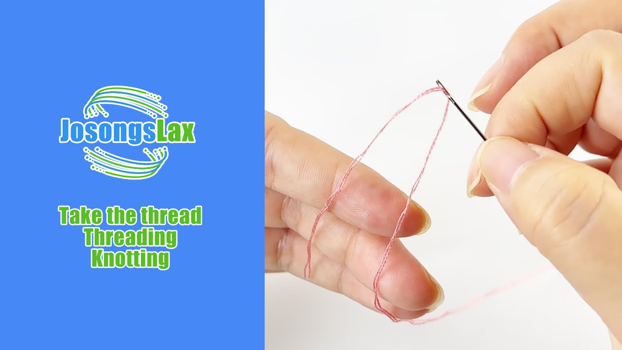 Take the Thread & Threading & Knotting - YouTube