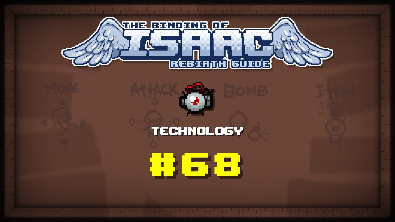 Binding of Isaac: Rebirth Item guide - Technology - YouTube