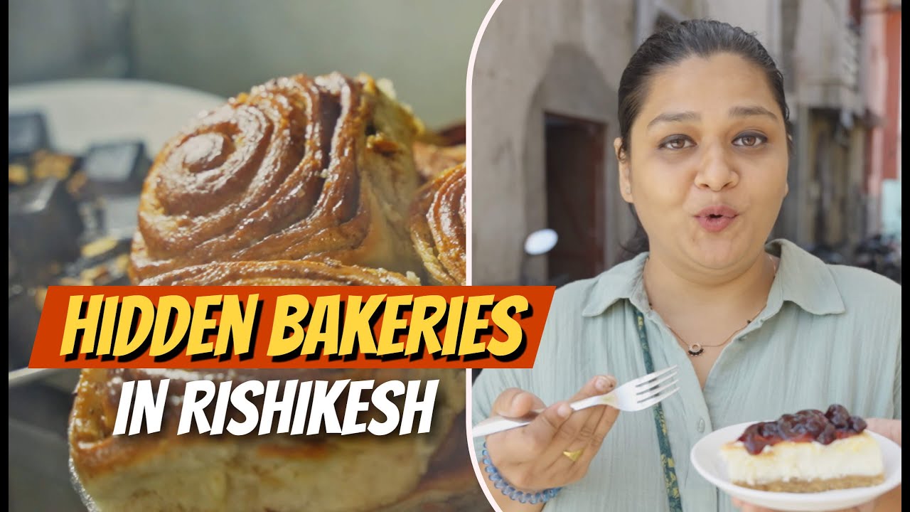 You MUST VISIT these Hidden Bakeries of Rishikesh | Streetfood vlog | Best Cheesecake | Cafes ...