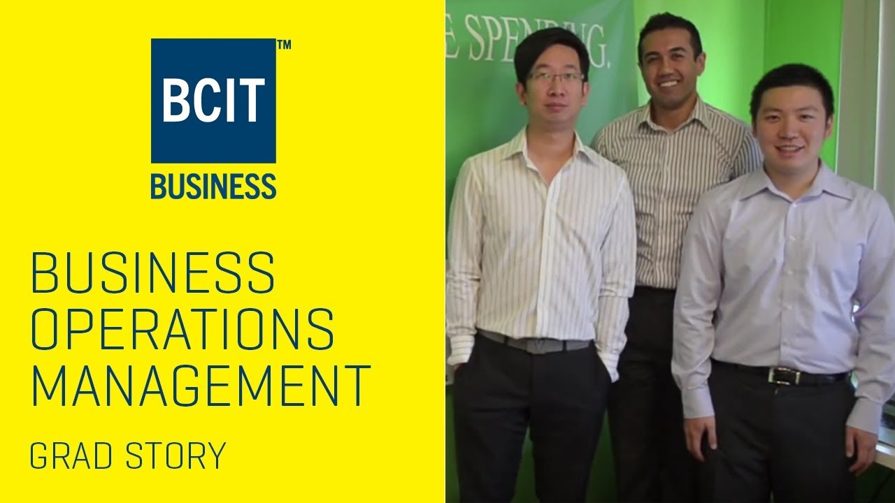 BCIT Business Operations Management Diploma Program Grad Story - Aman, Kenneth, Eugene - YouTube