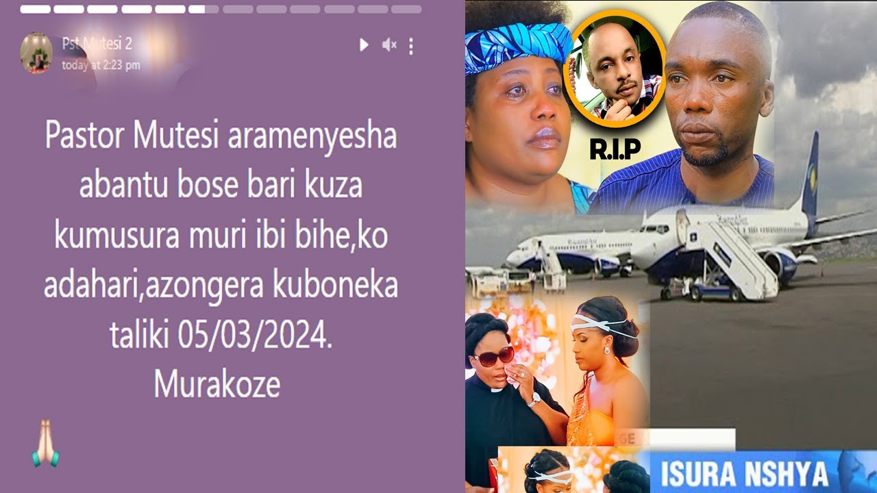 Arigendeye Pst Mutesi Arabitangaje Gushyingura Rusagara Byitaniriwe ...