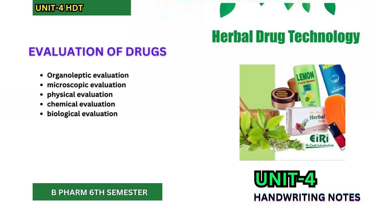 Evaluation of Herbal drug | Unit-4 Herbal drug technology | types of ...