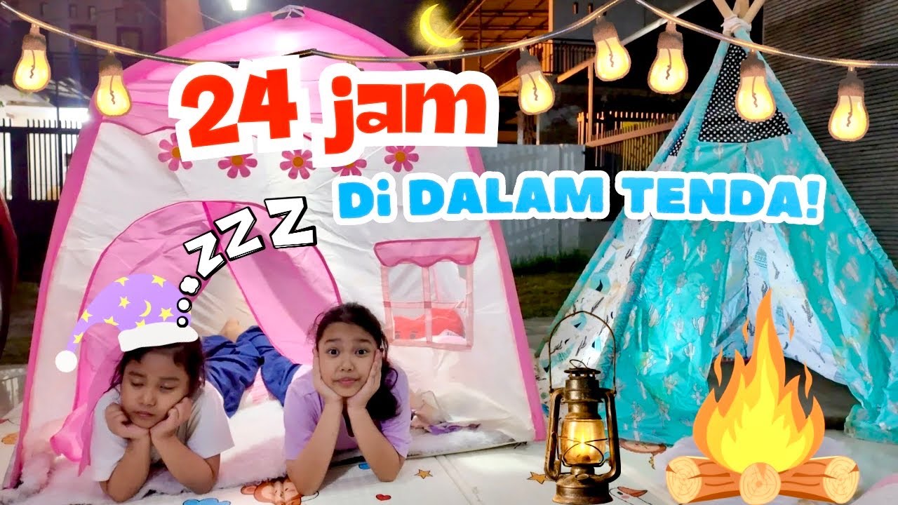 24 JAM DAVINA DAN ZIZI DI DALAM TENDA! SAMBIL MASAK SEBLAK! |VLOG - YouTube