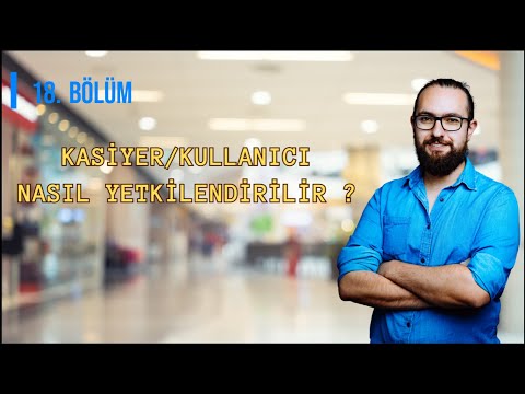 BÖLÜM 18: Marsis' de Kasiyer/Kullanıcı Yetkilendirmesi Nasıl Yapılır ?