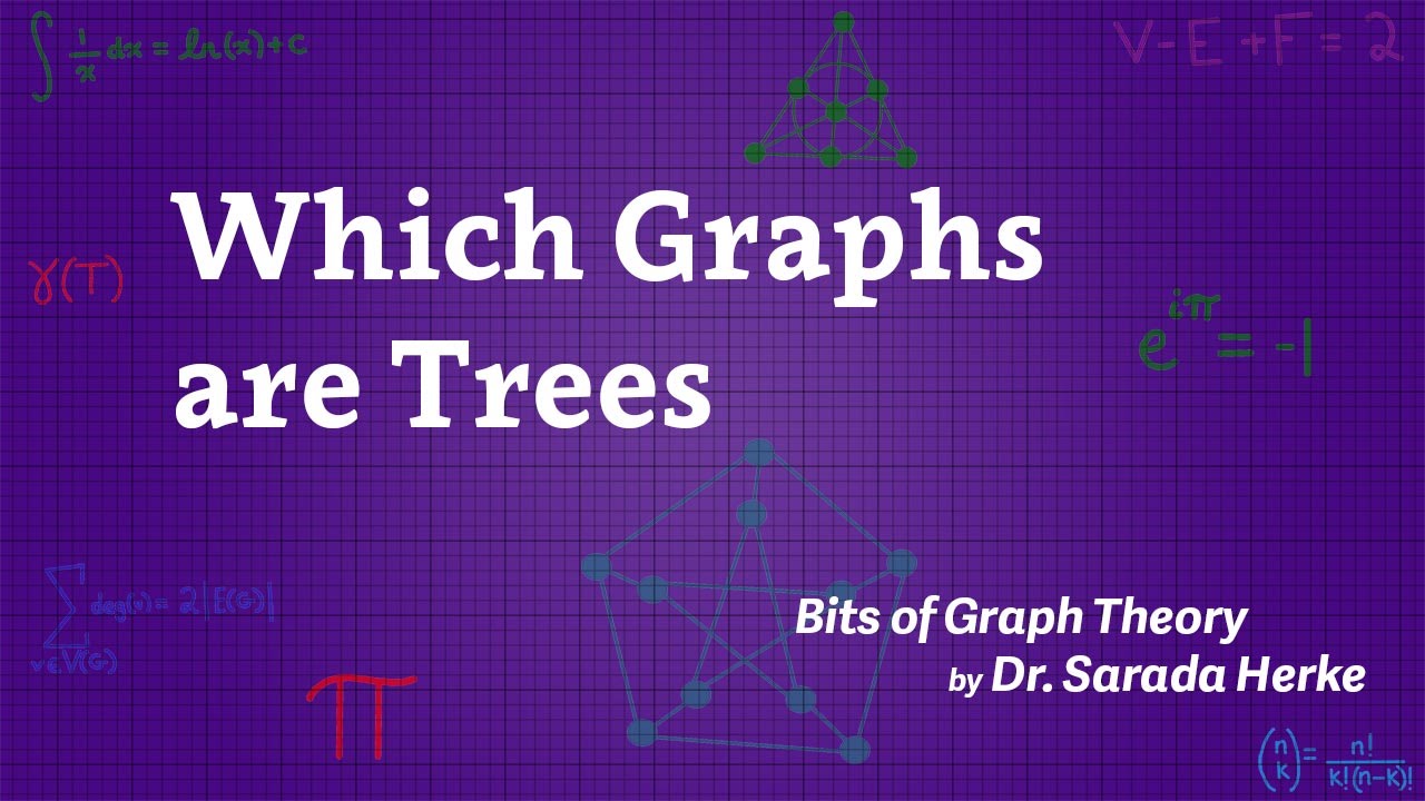Graph Theory 37 Which Graphs Are Trees YouTube Graph Theory 37 Which Graphs Are Trees YouTube