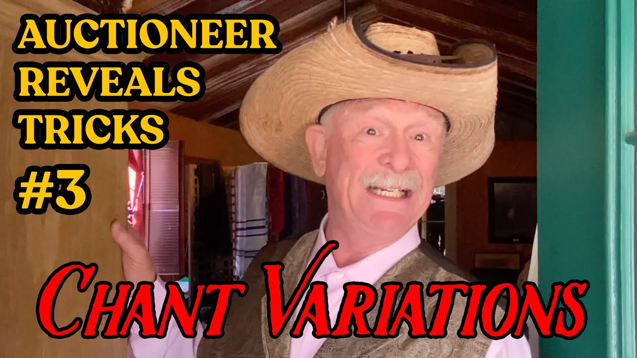 Auctioneer Advice- Chant Variations - YouTube