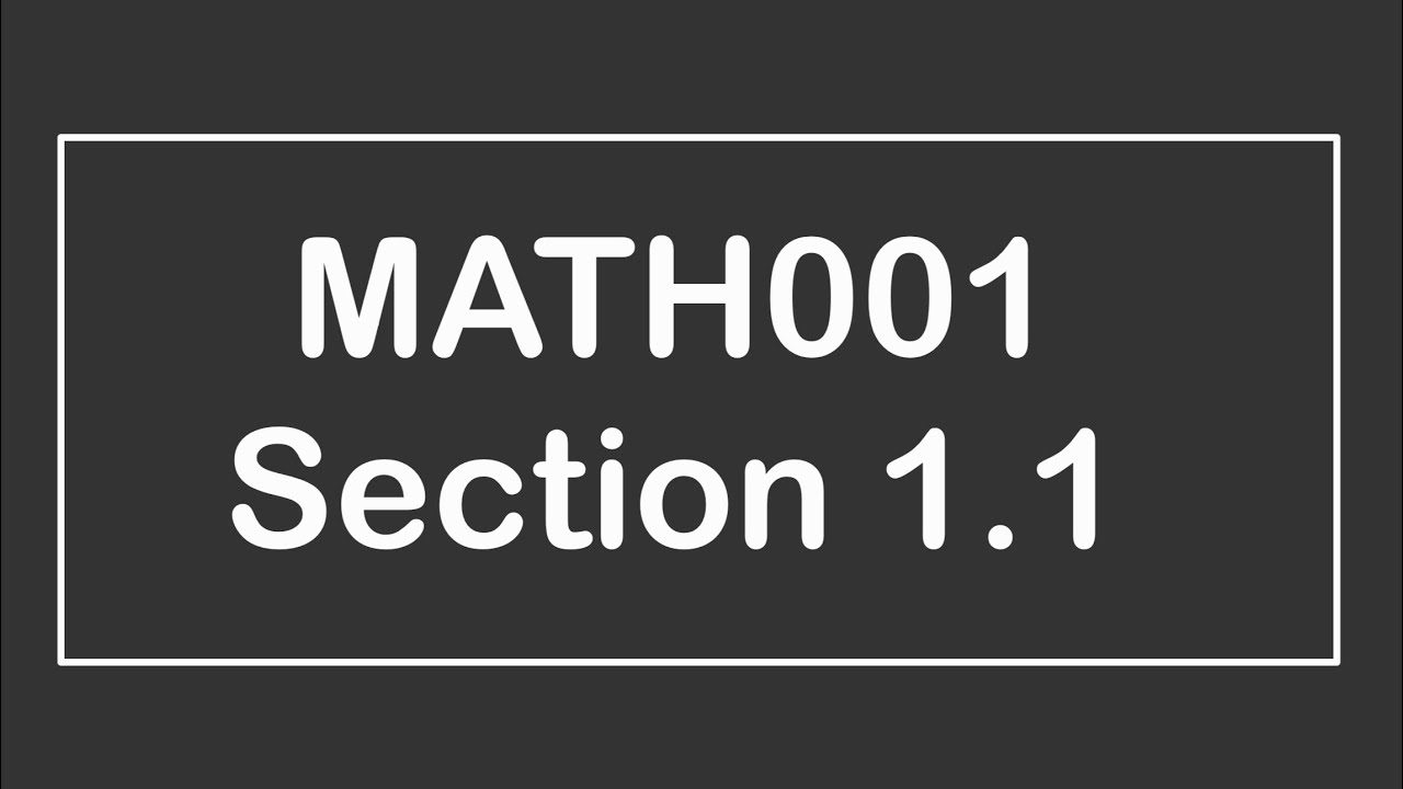 MATH001 section 1.1 - YouTube