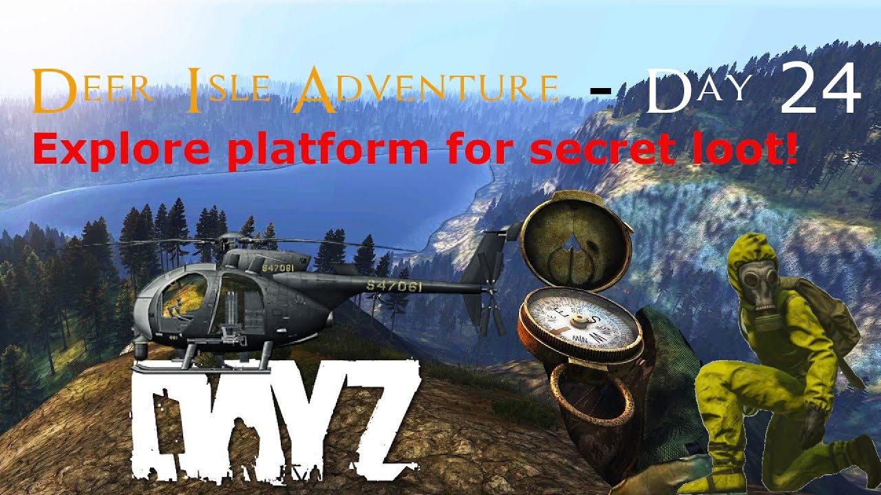 DayZ - Adventure Day 24 - Explore platform for secret loot! - YouTube