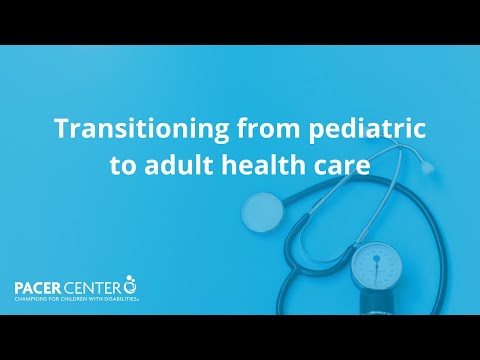 Transitioning from pediatric to adult health care - YouTube