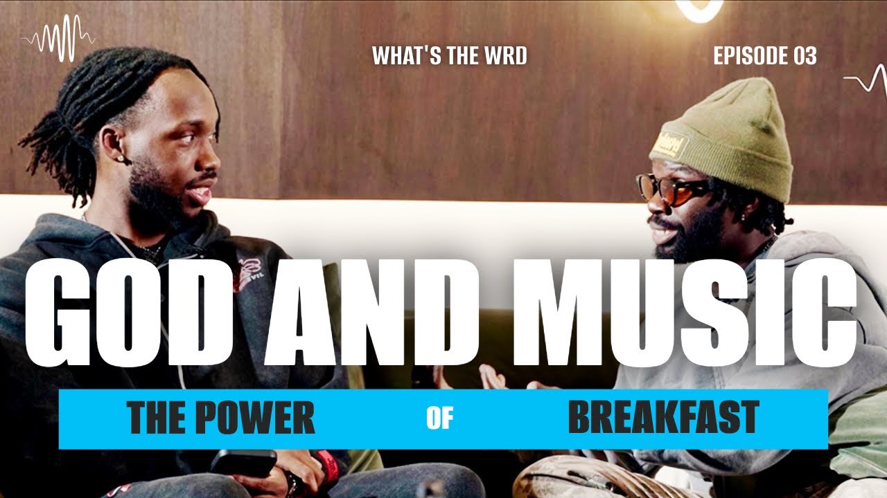 The Power of BreakFast from Purpose to Pain | What’s The Wrd - YouTube