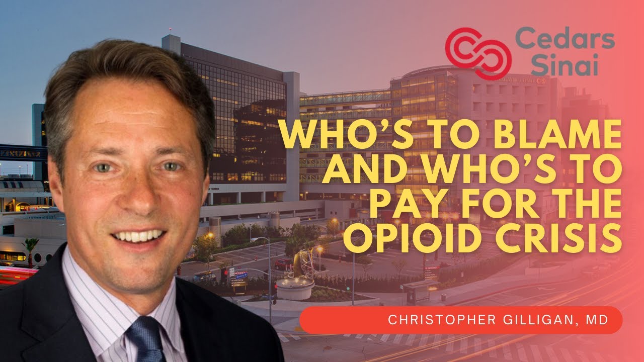 Who’s to Blame and Who’s to Pay for the Opioid Crisis - Christopher ...