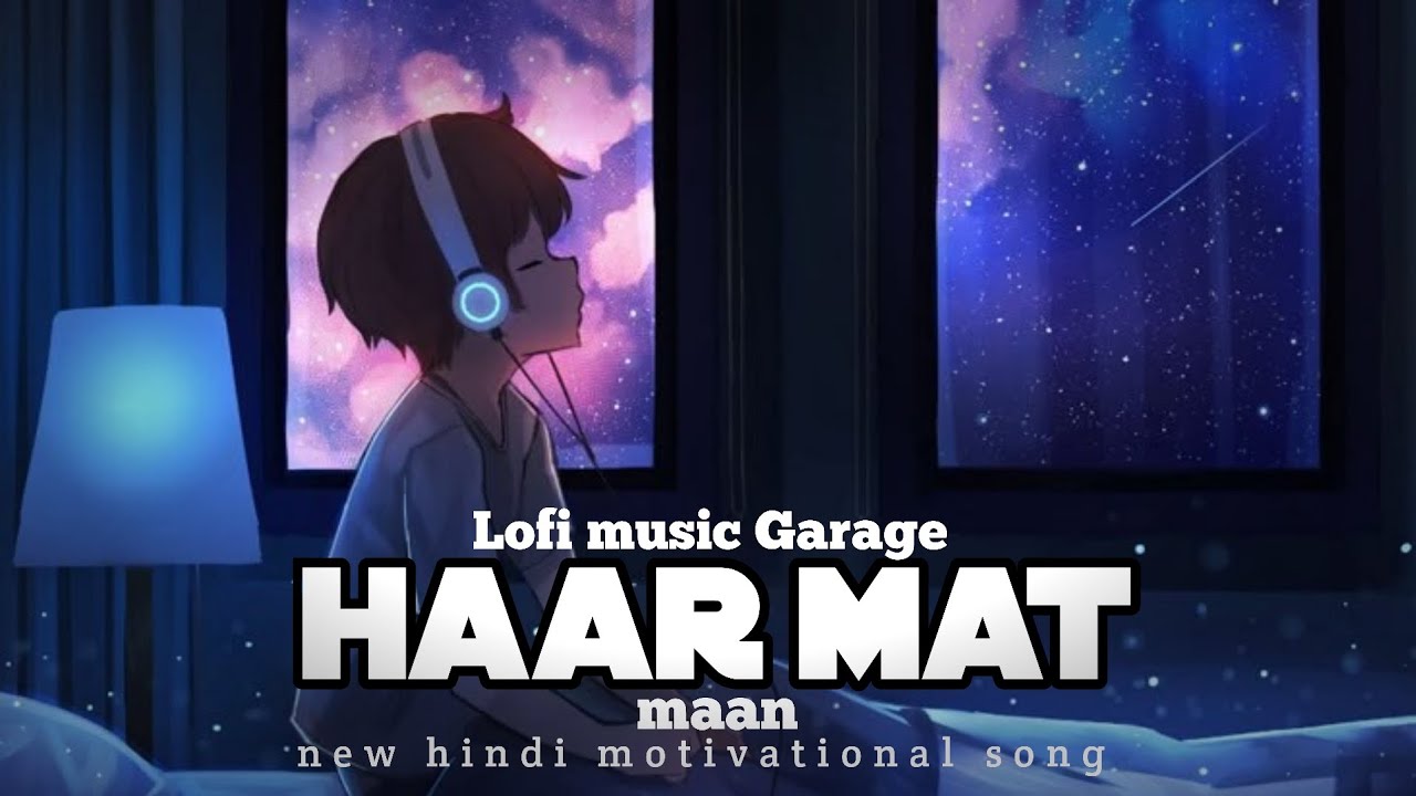 New hindi motivational rap | (Har mat maan) | #newsong #newmusic # ...