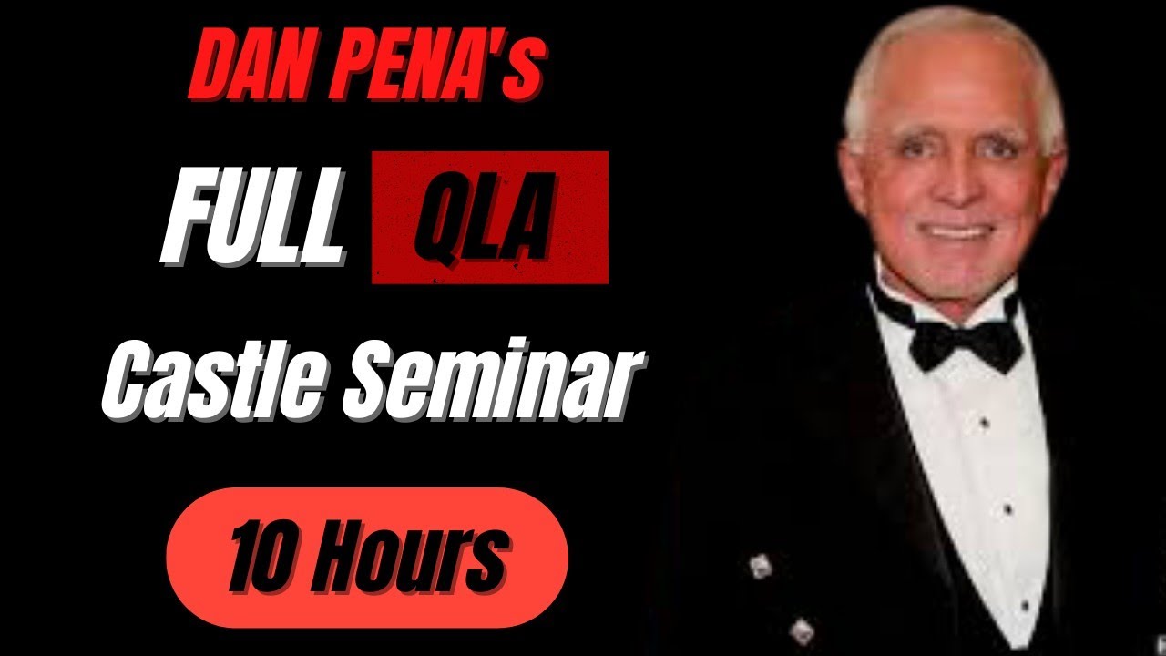 Dan Pena's FULL QLA Castle Seminar Hard Core 6 Days Full 10 Hours ...