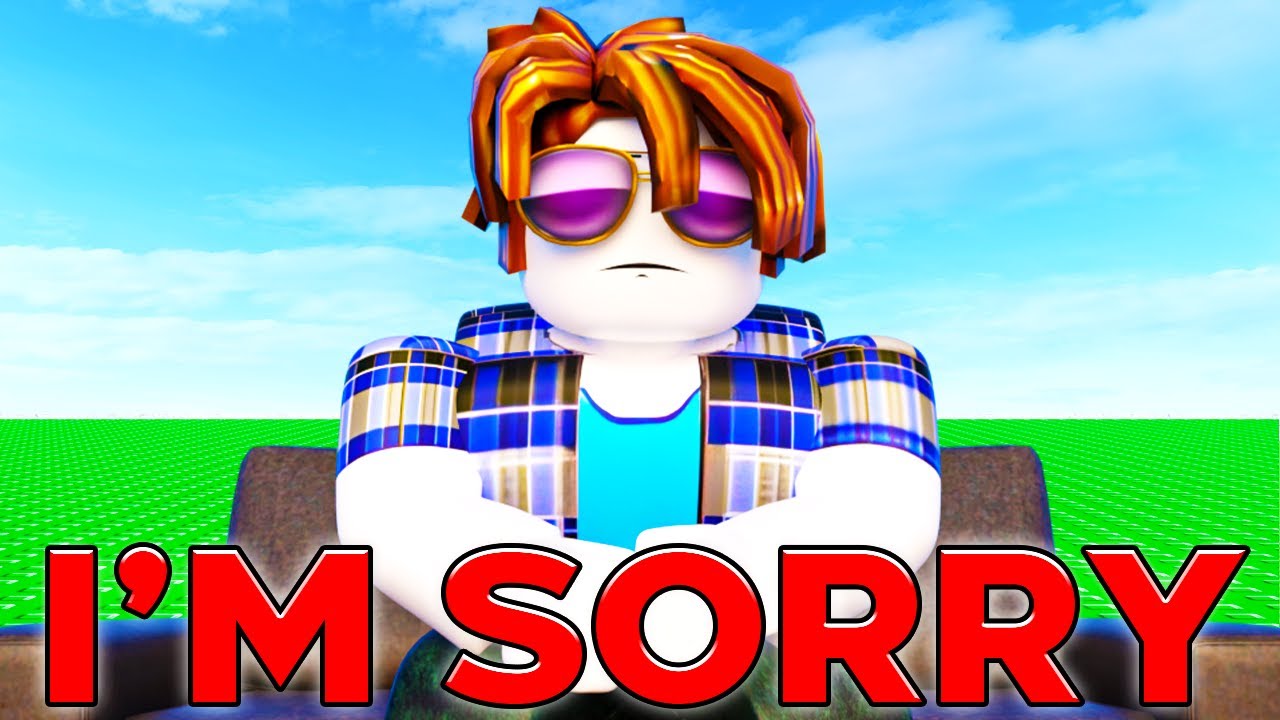 ROBLOX I'M SORRY.. - YouTube