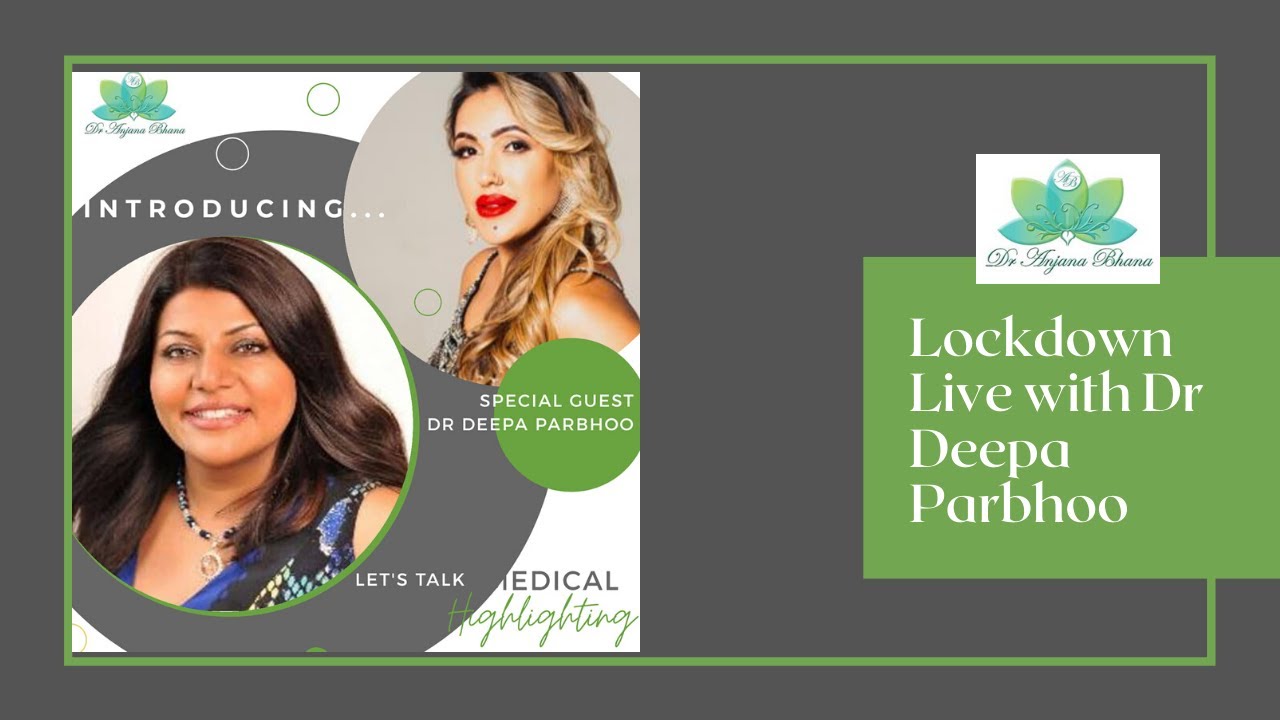 Lockdown Live with Dr Deepa Parbhoo - YouTube