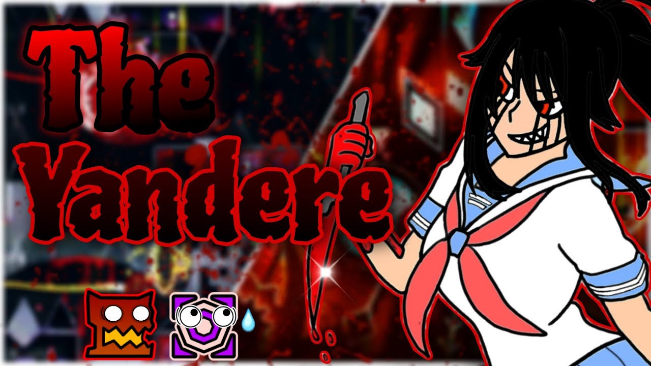 The Yandere by Dorami {Highschool Demon} (Extreme Demon) [Geometry dash ...
