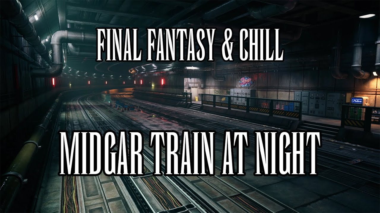 Midgar Train at Night - Train Ambience - Relaxing Final Fantasy VII ...