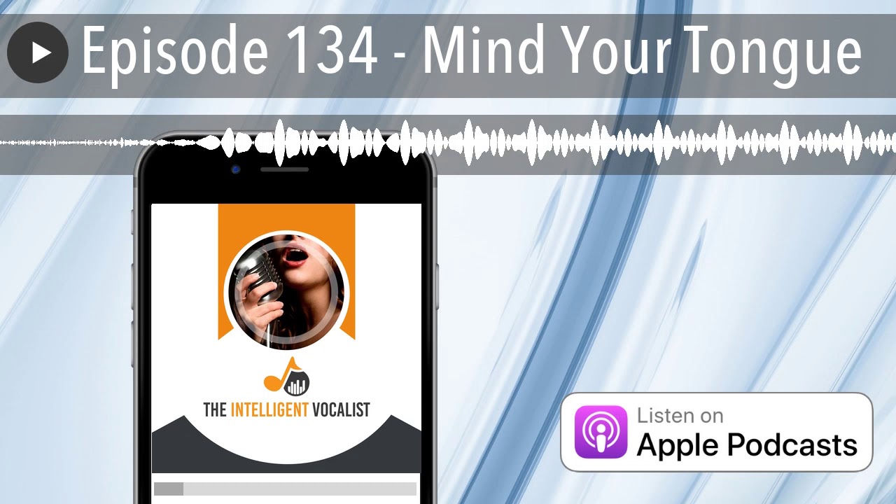 Episode 134 Mind Your Tongue YouTube episode-134-mind-your-tongue-youtube