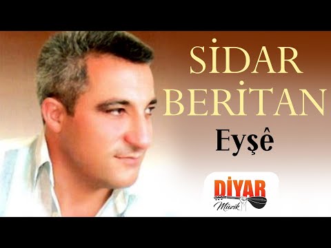 Sîdar Berîtan - Eyşê