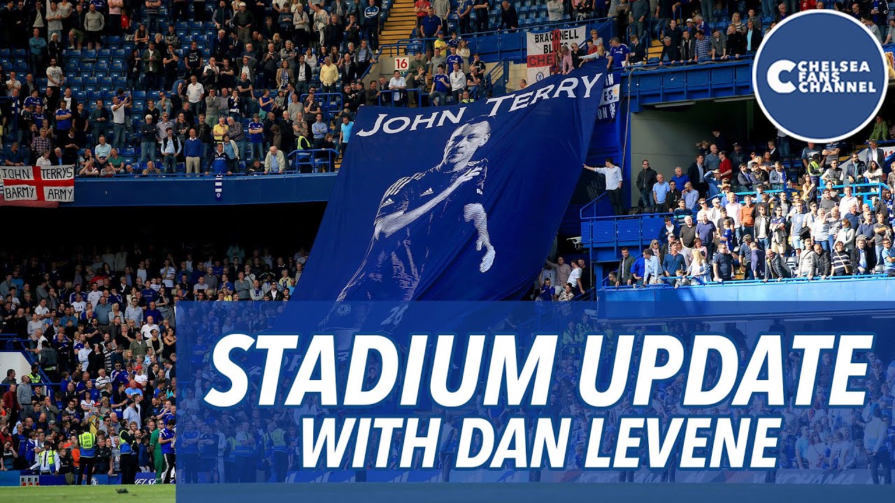What's Going On With The Redevelopment Of Stamford Bridge | Dan Levene ...