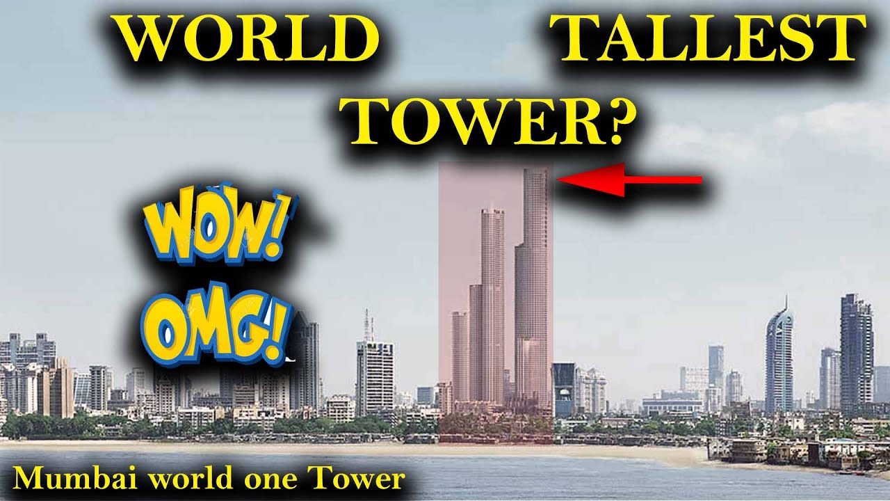 LODHA WORLD ONE TOWER | WORLD TALLEST RESIDENTIAL TOWER | MUMBAI - YouTube