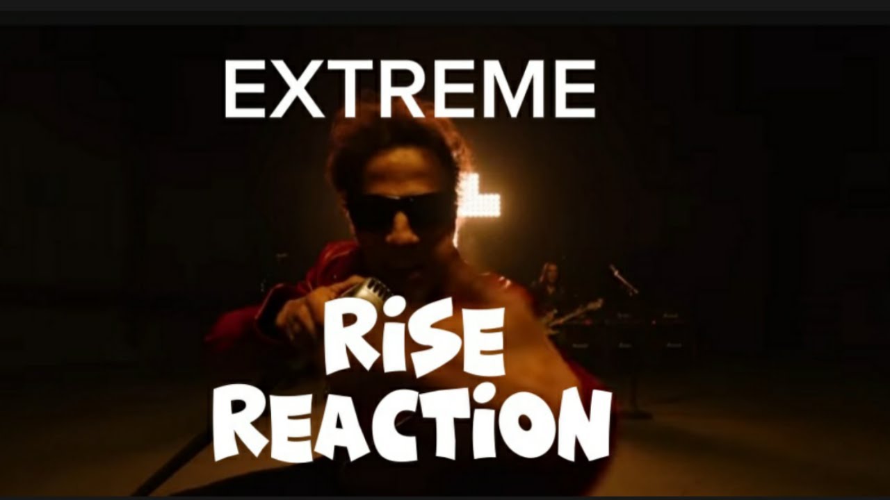 Extreme - "Rise" (Official Video) REACTION #extreme #extremereaction # ...