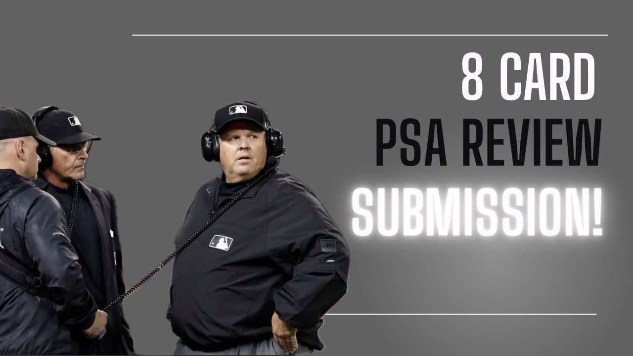8 Card - PSA Review Submission! - YouTube