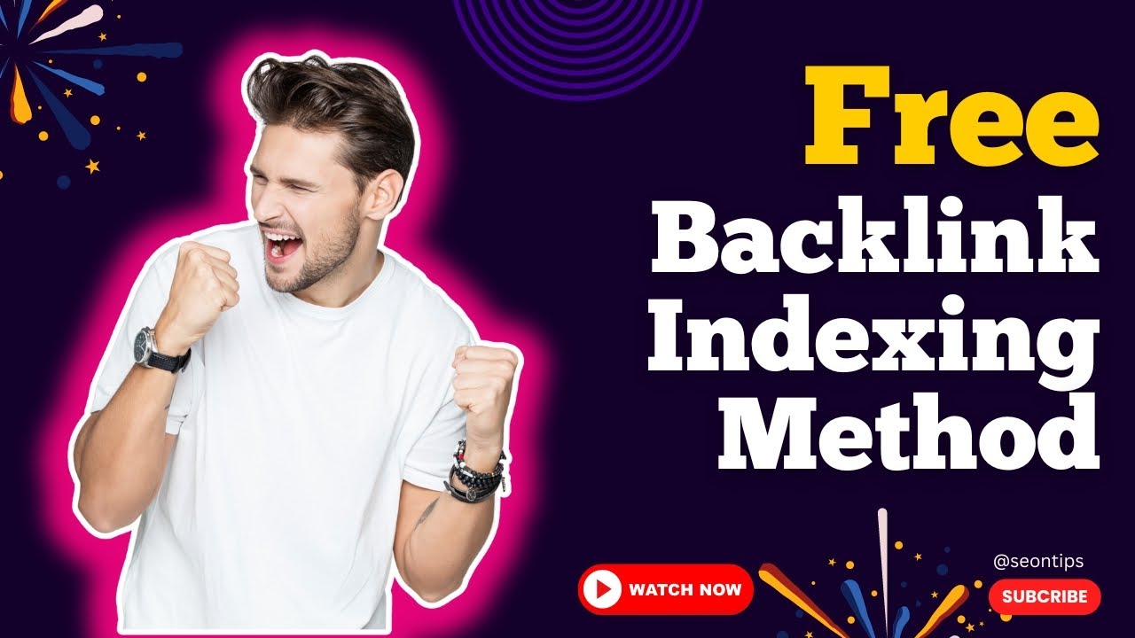 How to Make Backlinks Indexing Faster | How To Index Backlinks For Free ...
