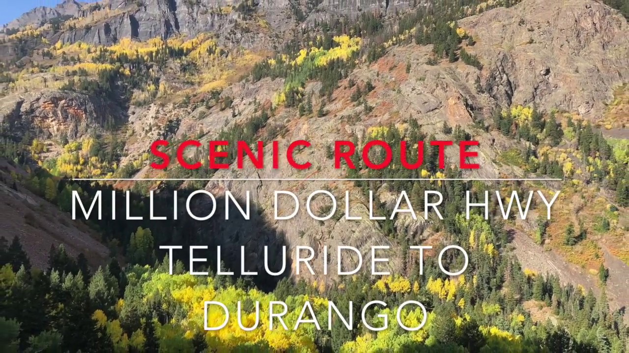 Telluride to Durango, Million dollar hwy Scenic route ( by the Swedes ...