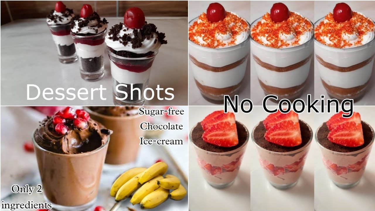 4 Quick And Easy 5 Minutes Fireless Dessert Shots Recipes! Easy And ...