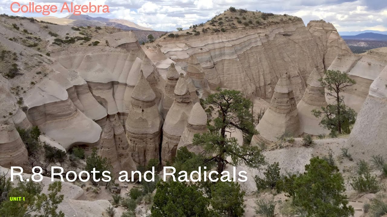 1.6 Nth Roots, Combining Radicals, Simplifying Radicals | College ...