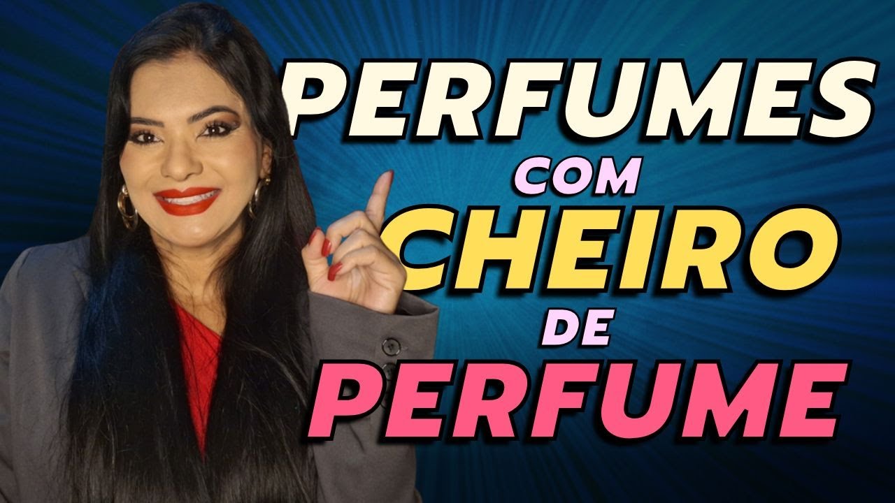 PERFUMES COM CHEIRO DE PERFUME - YouTube