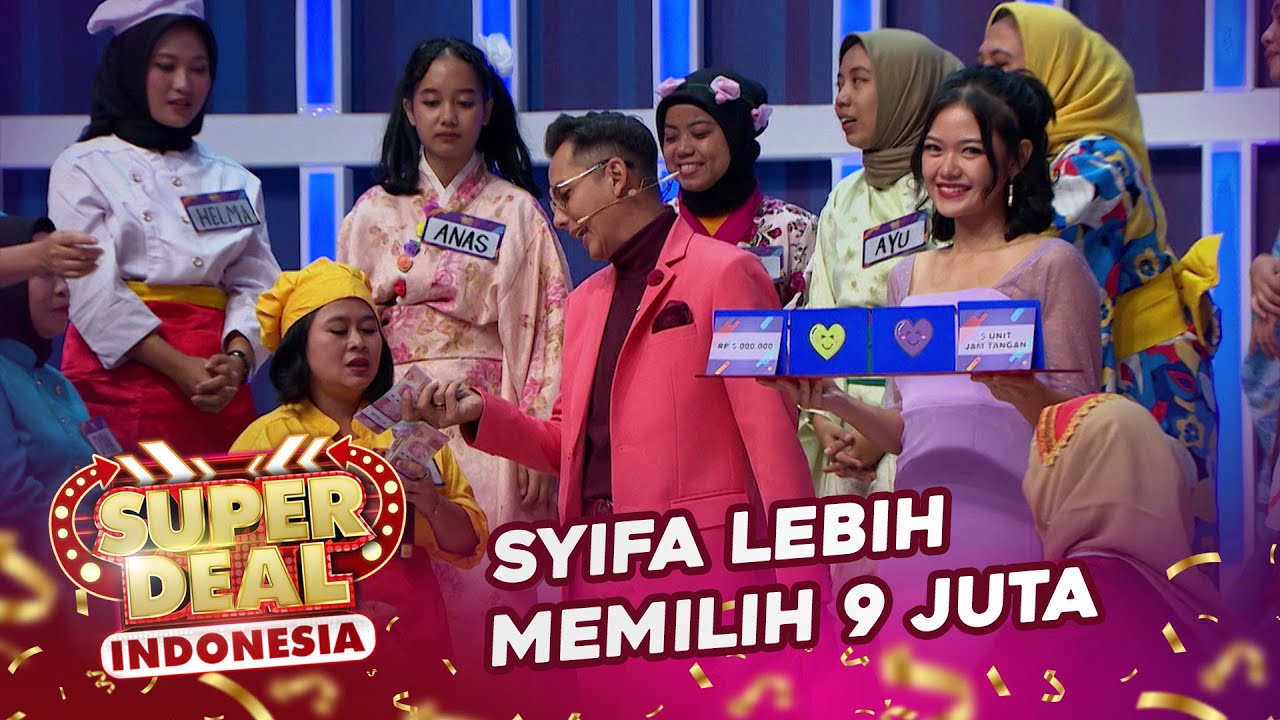 Syifa Lebih Memilih 9 Juta - Super Deal Indonesia - YouTube