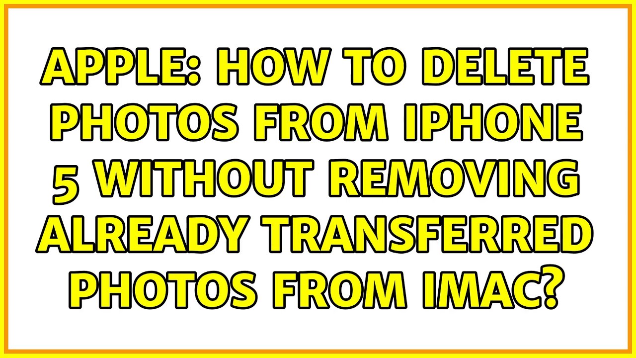Apple How To Delete Photos From IPhone 5 Without Removing Already apple-how-to-delete-photos-from-iphone-5-without-removing-already