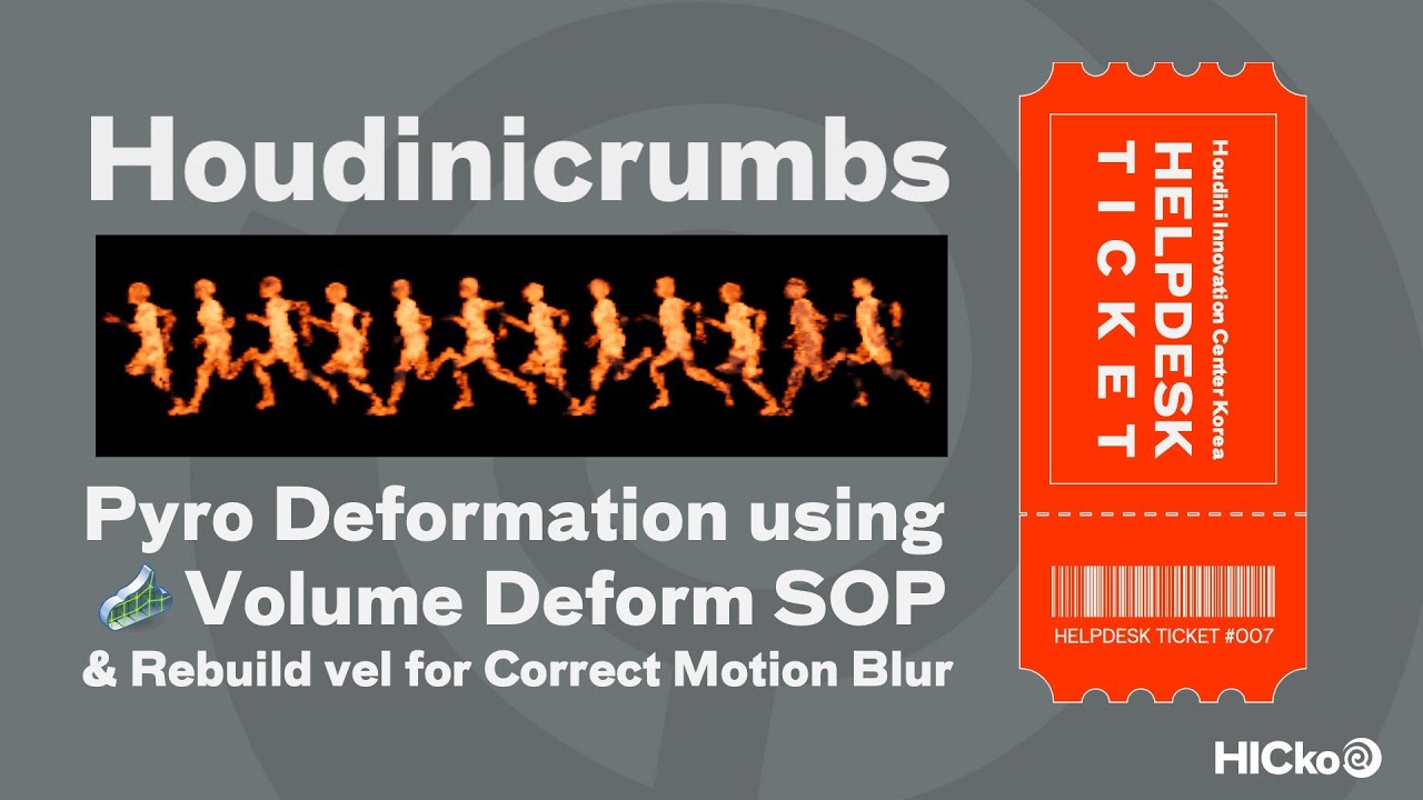 Pyro Deformation using Volume Deform SOP & Rebuild vel for Correct ...