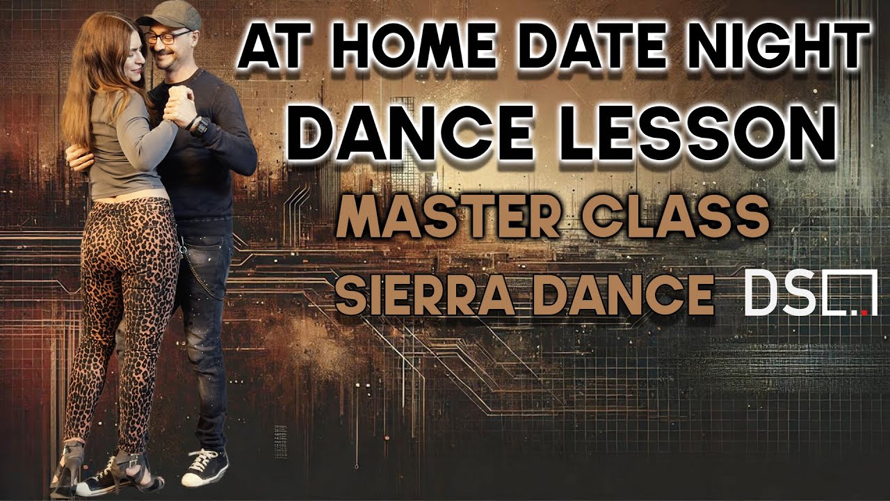 At Home Date Night Dance Masterclass "Sierra" No Experience Needed to ...