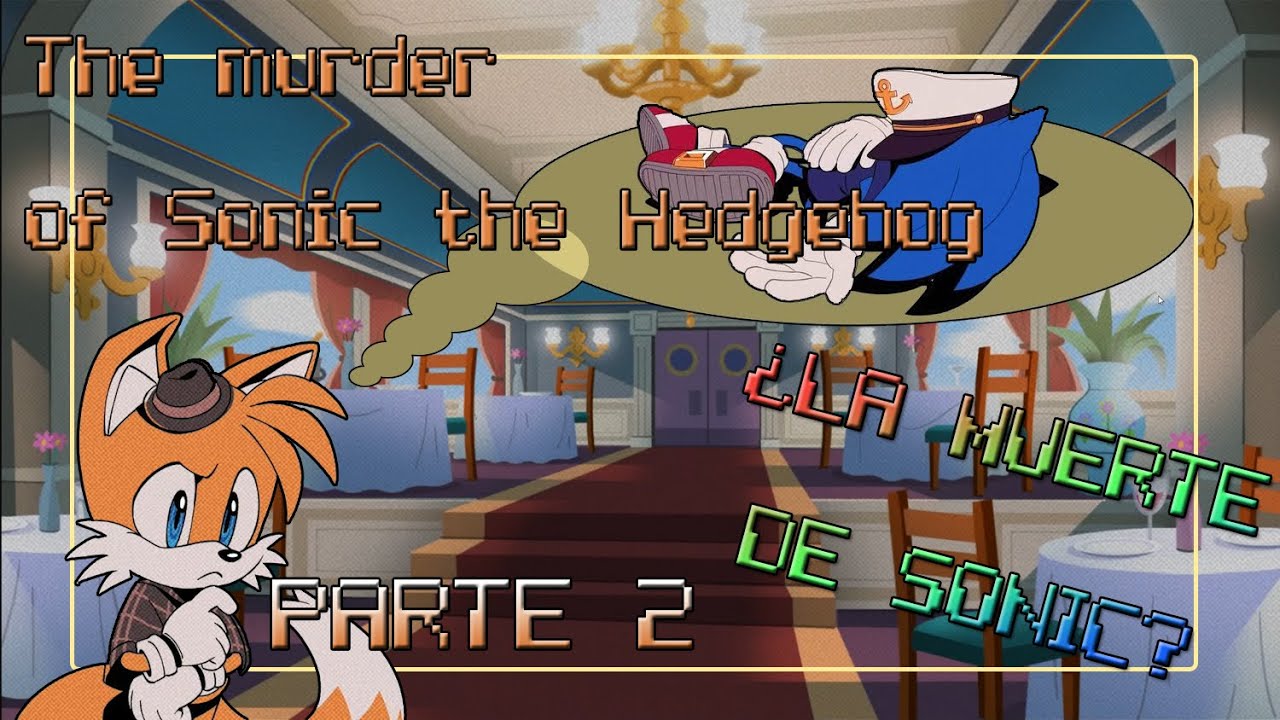 The MURDER of SONIC the HEDGEHOG | JUEGO COMPLETO (traducción) PARTE 2 ...