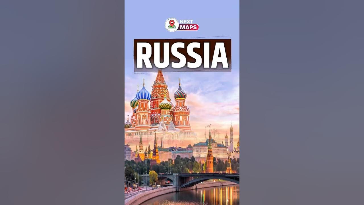 Russia: The World's Largest Country and Its Hidden Wonders 🌍 | NEXT ...