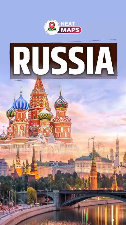 Russia: The World's Largest Country and Its Hidden Wonders 🌍 | NEXT ...