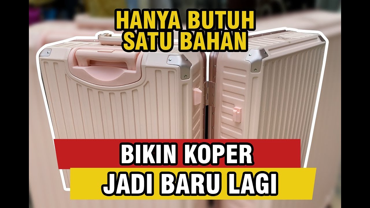 Cara Mudah Mencuci Koper Plastik Seperti Baru Lagi - YouTube