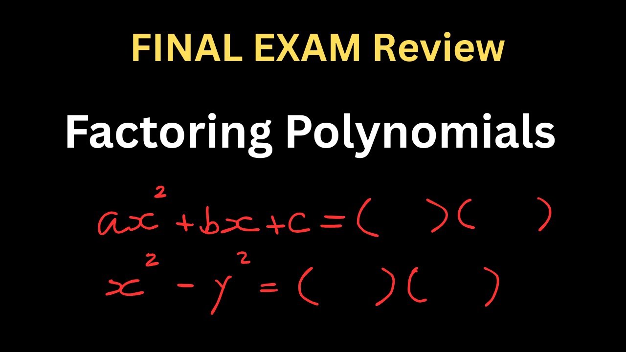 Factoring Polynomials Final Exam Review | Trinomials, Grouping – Pre ...
