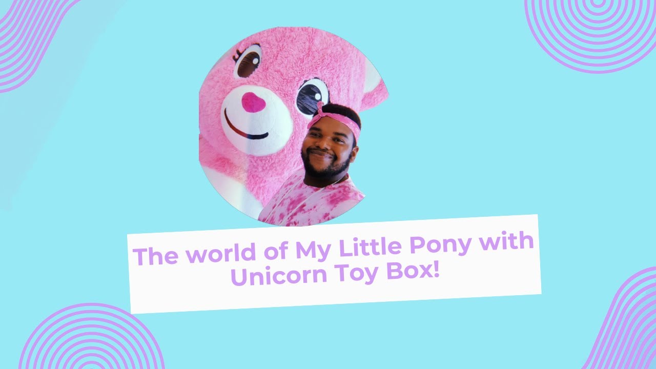 A deep dive into My Little Pony with Unicorn Toy Box - YouTube