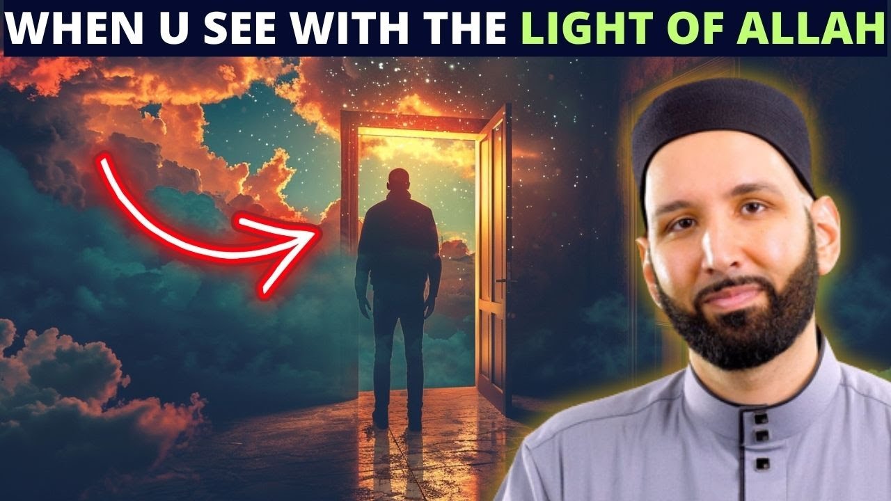 WHAT HAPPENS WHEN YOU SEE WITH THE LIGHT OF ALLAH ? - YouTube