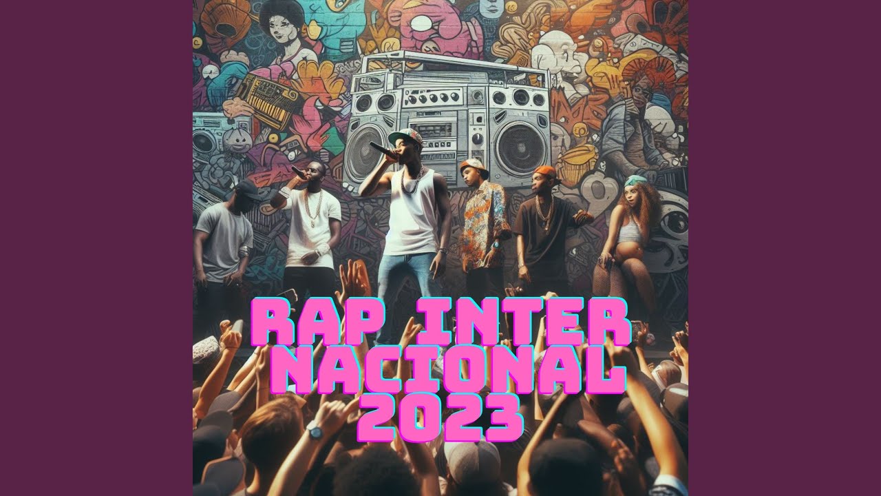 Rap Internacional 2023 - YouTube
