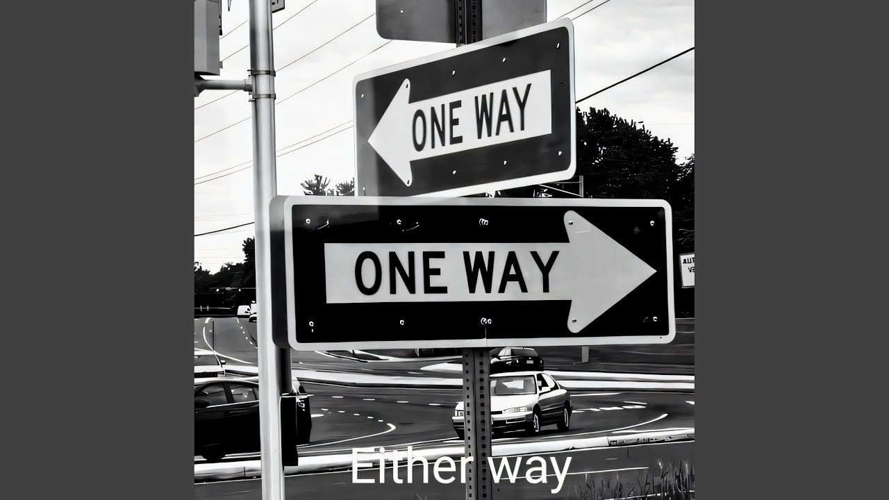 either way - YouTube