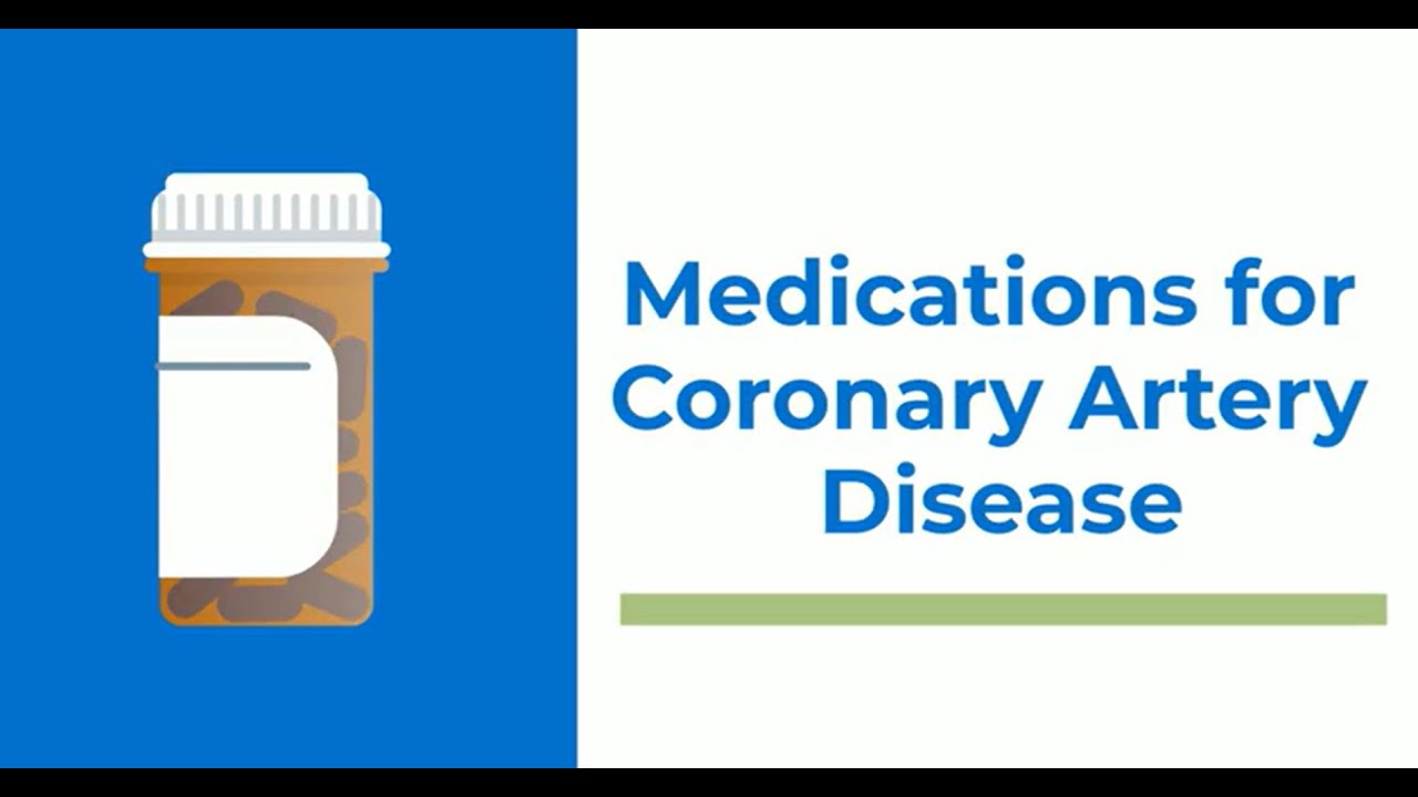 Medications for Coronary Artery Disease - YouTube