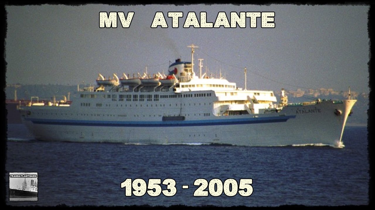 MV ATALANTE (1953 - 2005) - YouTube