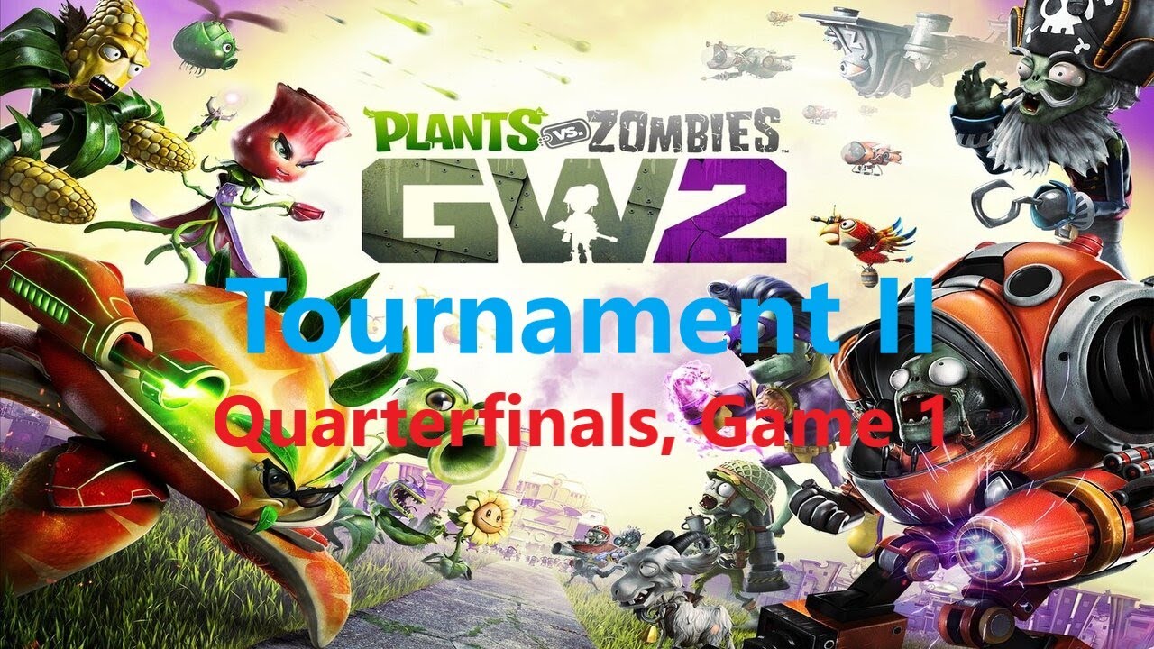 PvZ GW2 Tournament II: Quarterfinals, Game 1 - YouTube