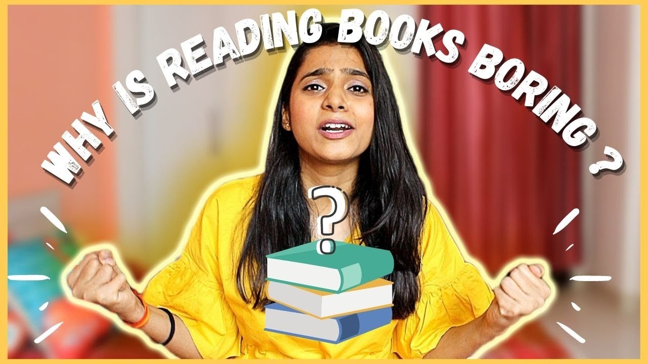 Why Is Reading BOOKS BORING How To Read Books When You HATE Reading why-is-reading-books-boring-how-to-read-books-when-you-hate-reading