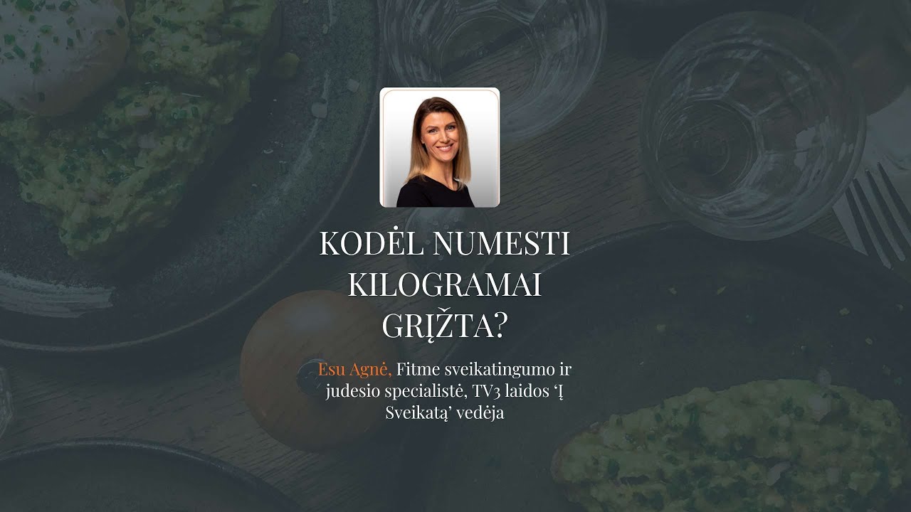 Kodėl numesti kilogramai grįžta? - YouTube